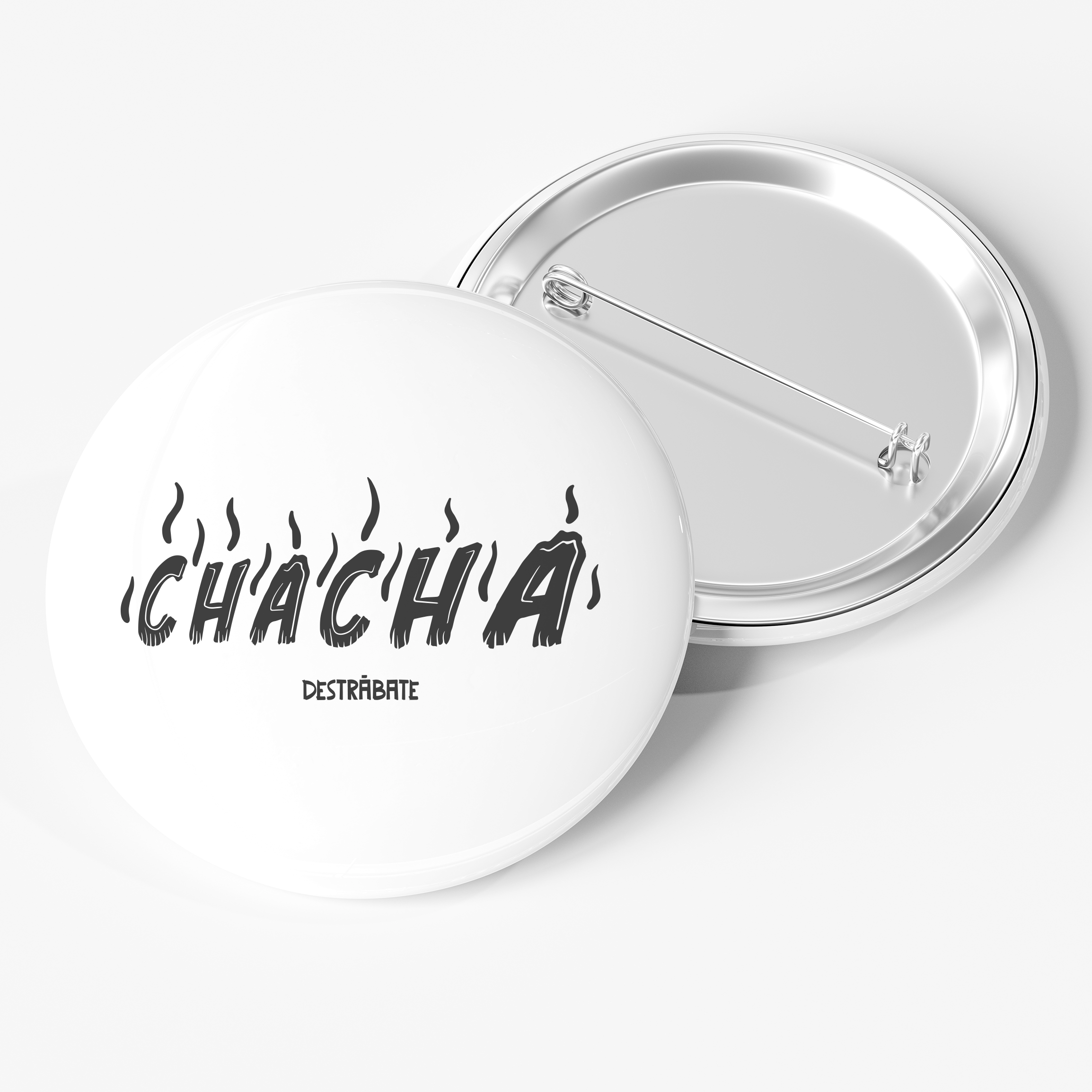 Chapa ''Chacha'' – Destrābate